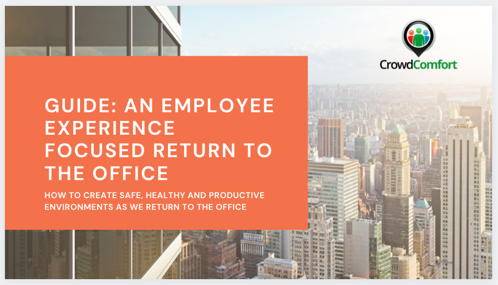 Employee Experience Return to Office Guide | CrowdComfort